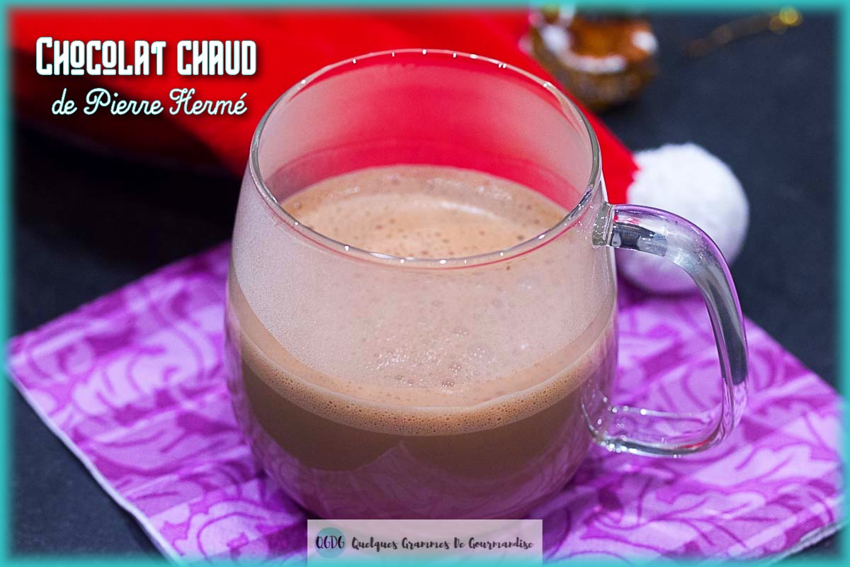 Chocolat chaud de Pierre Hermé - recette gourmande